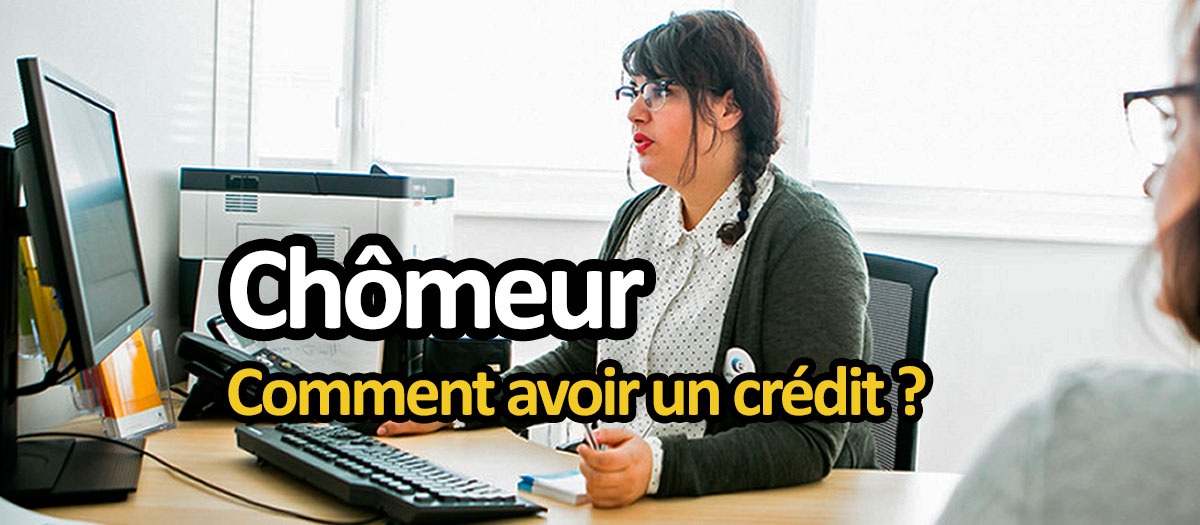 Crédit chômeur Pôle Emploi : solutions de prêt d’argent